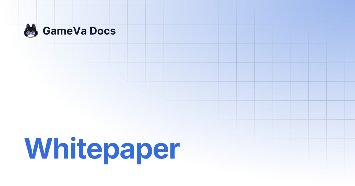 Whitepaper | GameVa Docs
